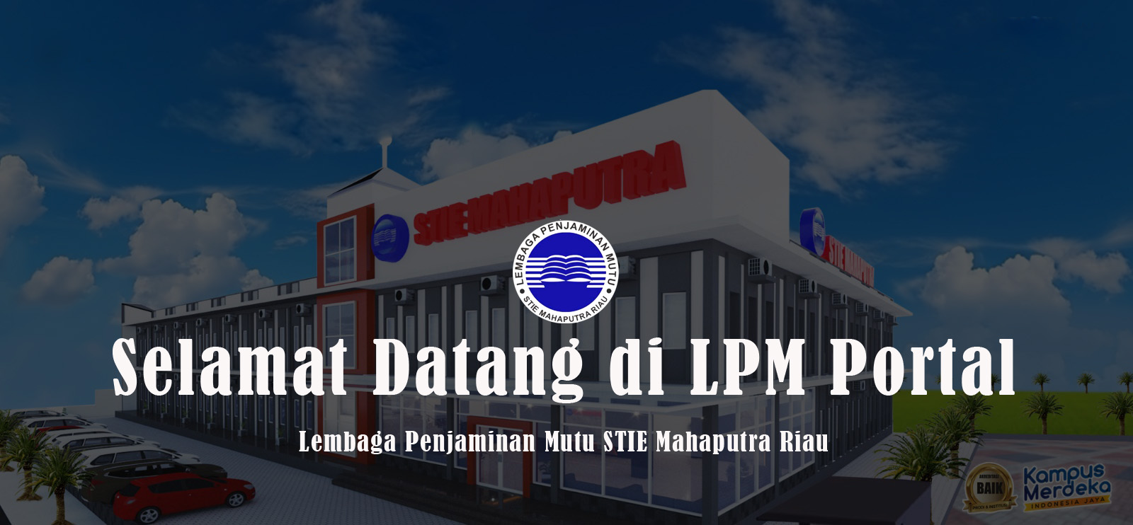 LPM PORTAL – Portal LPM (Lembaga Penjaminan Mutu) kampus STIE Mahaputra Riau